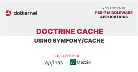 Doctrine Cache Using Symfony Cache Dotkernel Psr Middleware