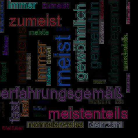 Meist Synonym Lexikothek • Ein Anderes Wort Für Meist