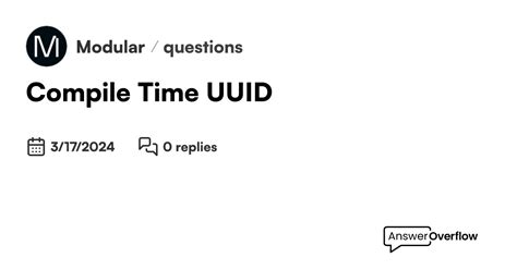 Compile Time Uuid Modular