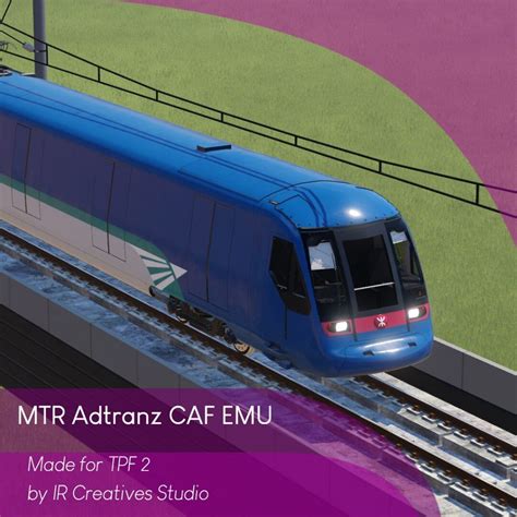 Hong Kong Mtr Adtranz Caf Emu A Train Transport Fever 2 Mod Download