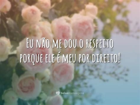 35 Frases De Empoderamento Que Te Farão Enxergar A Sua Força