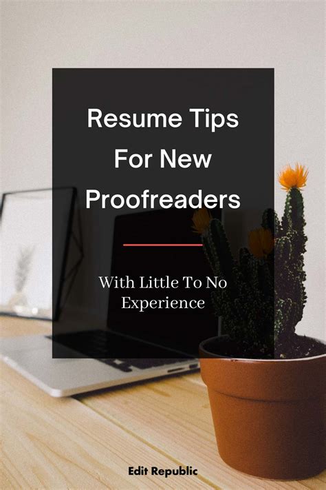 Resume Tips For New Proofreaders Edit Republic