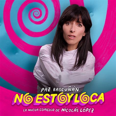 Entradas No Estoy Loca Streaming Santiago