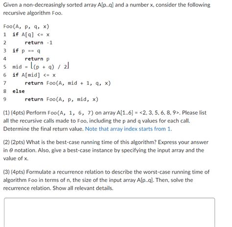 Solved Given A Non Decreasingly Sorted Array A P Q And A Chegg