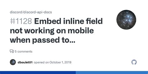 Embed Inline Field Not Working On Mobile When Passed To Webhook · Issue 1128 · Discorddiscord