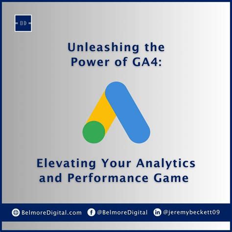 Unleashing The Power Of Ga4 Elevating Your Analytics And Performance