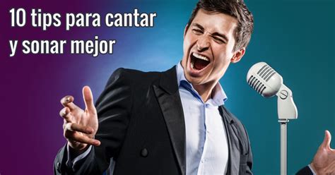 10 Tips Para Cantar Y Sonar Mejor La Escala