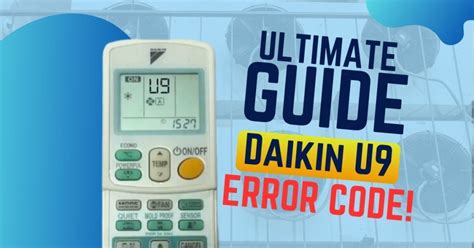 Daikin U9 Error Code Ultimate Guide Silverback Air Con