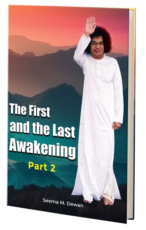 The First And The Last Awakening Part 2 Sathya Sai Book Store