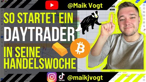 So Startet Ein Daytrader In Seine Handelswoche DAX Neues ATH Dax