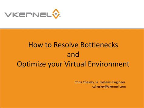 Ppt How To Resolve Bottlenecks And Optimize Your Virtual Environment Powerpoint Presentation