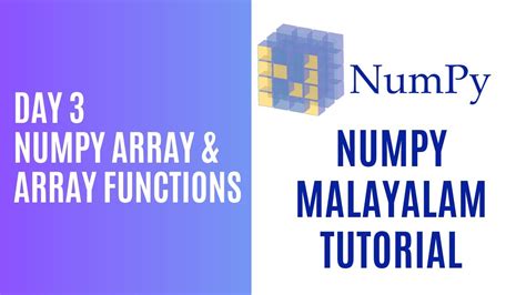 Day 3 Numpy Array And Array Functions Numpy Malayalam Tutorial Dr Nimisha Davis Youtube