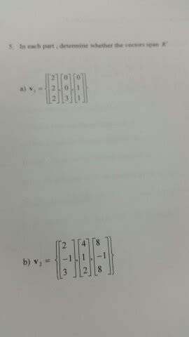 Solved In Each Part Determine Whether The Vectors Span R Chegg