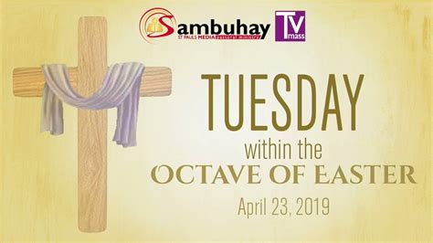 Sambuhay Tv Mass April 23 2019 Youtube