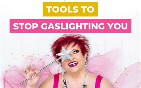 Tools To Stop Gaslighting You Glenyce Hughes