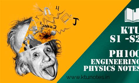 Ktu Ph100 Engineering Physics A Notes