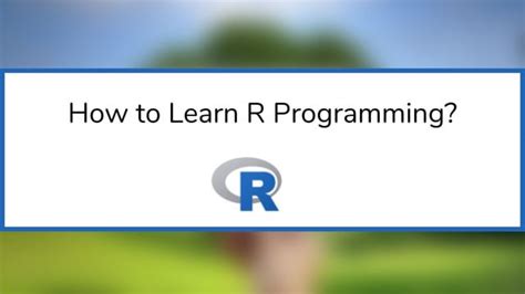 How To Learn R Programming Complete Roadmap Rrprogramming