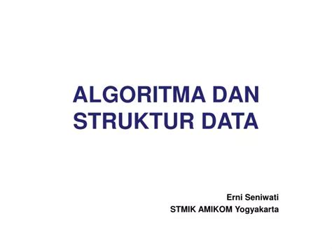 ppt algoritma dan struktur data powerpoint presentation free
