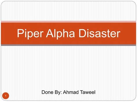 Piper Alpha Disaster Report Docx