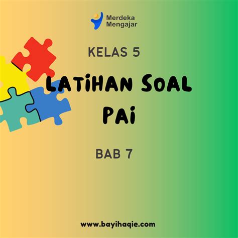 Latihan Soal Pai Sd Kelas 5 Bab 7 Kurikulum Merdeka