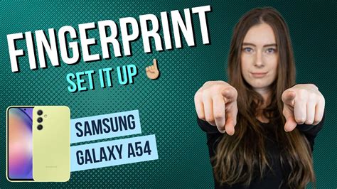 Samsung Galaxy A54 5G How To Set Up Fingerprint