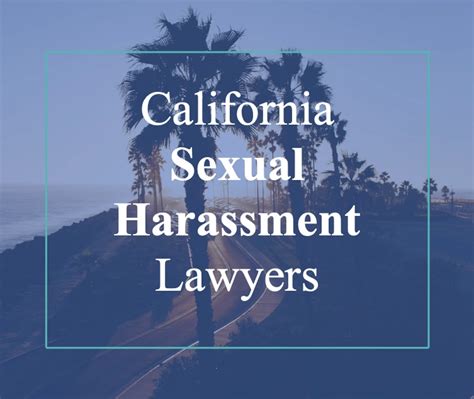 Sexual Harassment Laws In California Your Step By Step Guide