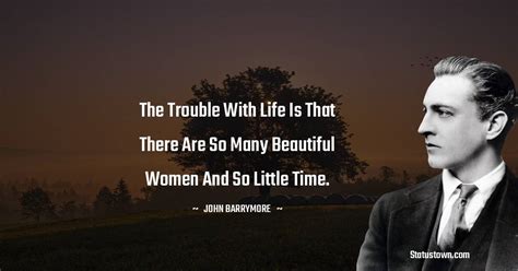 Best John Barrymore Quotes