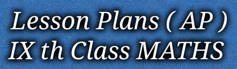Ap Lesson Plans Ix Th Class Maths Lesson Plans
