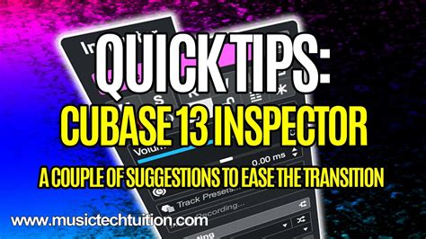Cubase Quick Tips Cubase 13 Inspector Youtube