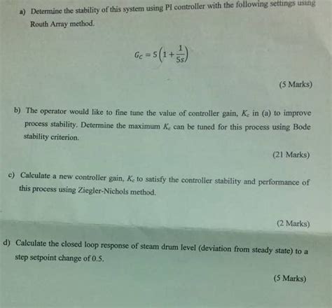 Solved A Determine The Stability Of This System Using PI Chegg