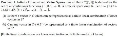 Solved Problem 5 Infinite Dimensional Vector Spaces Recall