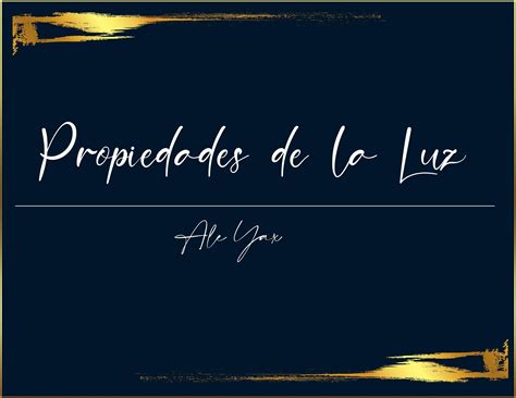 Propiedades De La Luz By Aleyax20 Issuu