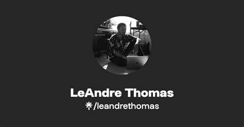 Leandre Thomas Twitter Instagram Linktree