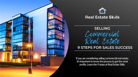 Selling Commercial Real Estate 9 Steps For Sales Success