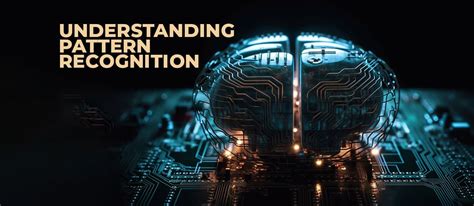 Understanding Pattern Recognition Enfuse Solutions