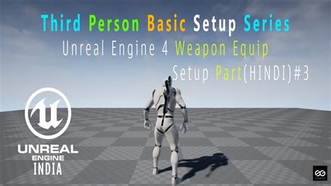 🎮 unreal engine tps weapon equip setup part 3 hindi youtube