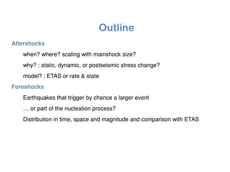 Ppt Earthquake Triggering Properties Of Aftershocks And Foreshocks Powerpoint Presentation