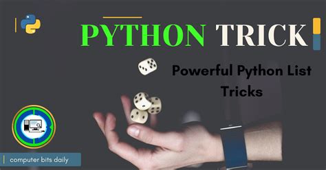 Python Tricks Powerful Python List Tricks To Boost Your Productivity