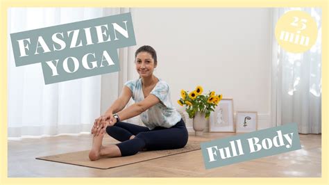 Yoga Ganzkörper Flow Den ganzen Körper dehnen in 25 Minuten Daily