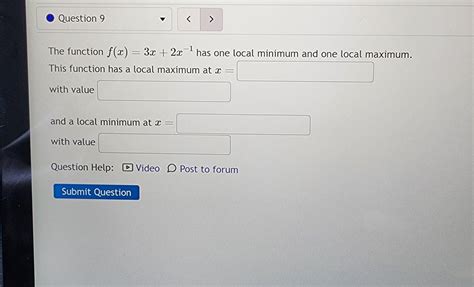 Solved The Function Fx3x2x−1 Has One Local Minimum And