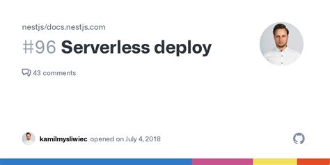 Serverless Deploy · Issue 96 · Nestjs · Github