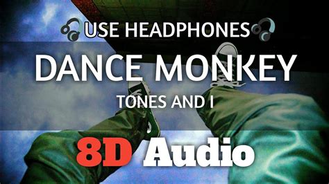 Tones And I Dance Monkey 8d Audio Youtube