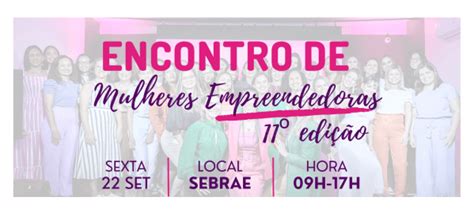 Encontro De Mulheres Empreendedoras 11 EdiÇÃo Em Maceió Sympla