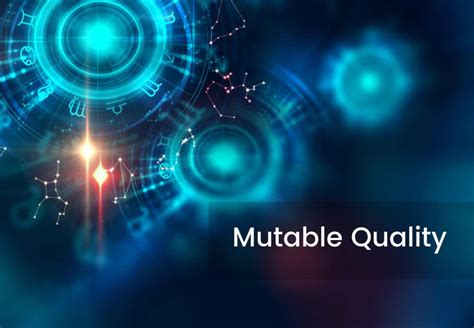 The Mutable Signs Of The Zodiac Zodiac Qualities In Astrology