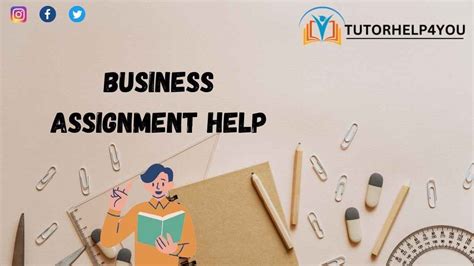 Business Assignment Help Tutorhelp4you
