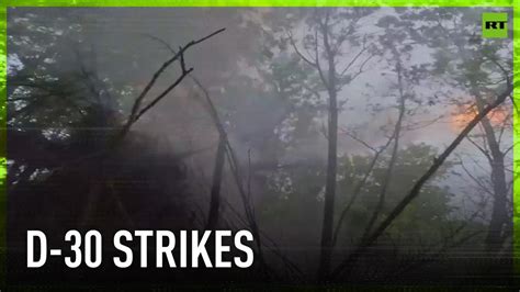 Russias D 30 Howitzer Strike Ukrainian Infantry