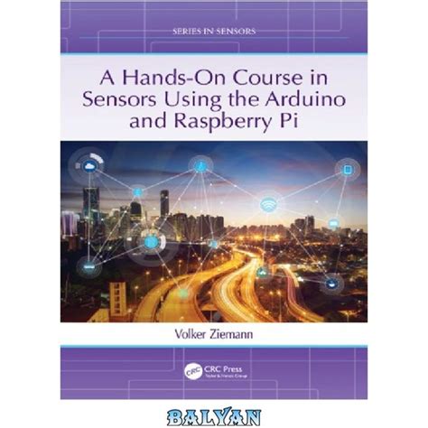خرید و قیمت دانلود کتاب A Hands On Course In Sensors Using The Arduino
