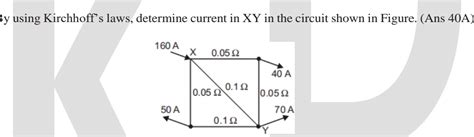Using Kirchhoffs Laws Determine Current In Xy Studyx