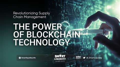 Blockchain In Supply Chain Management Smart Liquidity Research