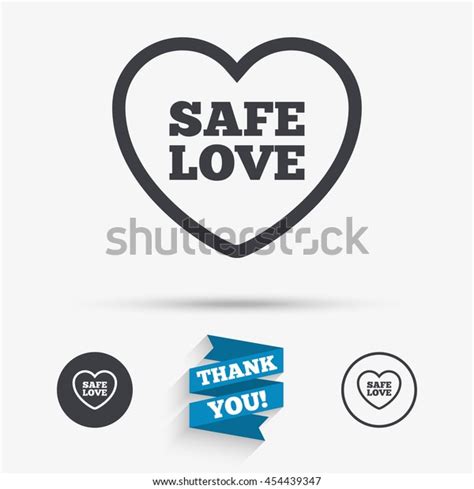 Safe Love Sign Icon Safe Sex Stock Vector Royalty Free 454439347